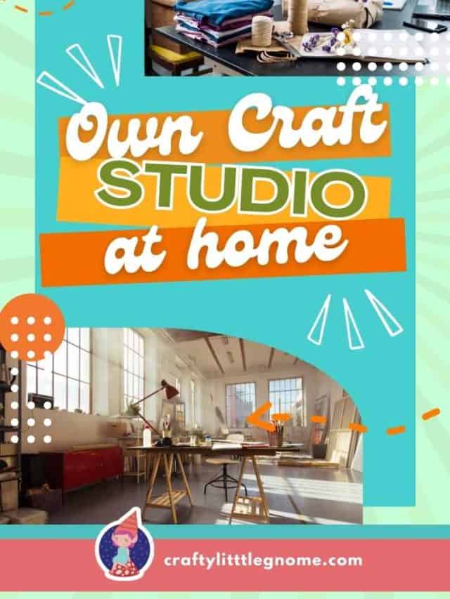 How to Create Your Own Craft Studio at Home - Crafty Little Gnome